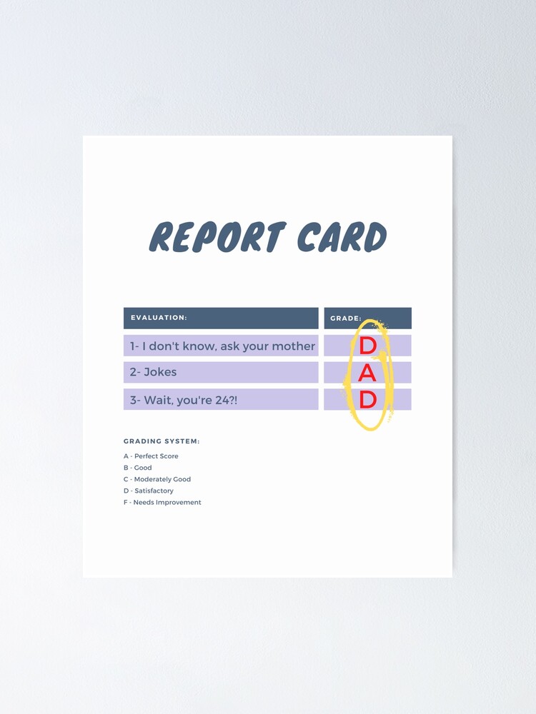"Dad Report Card!" Poster for Sale by DadWears | Redbubble