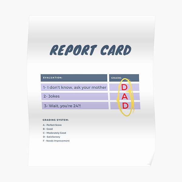 "Dad Report Card!" Poster for Sale by DadWears | Redbubble