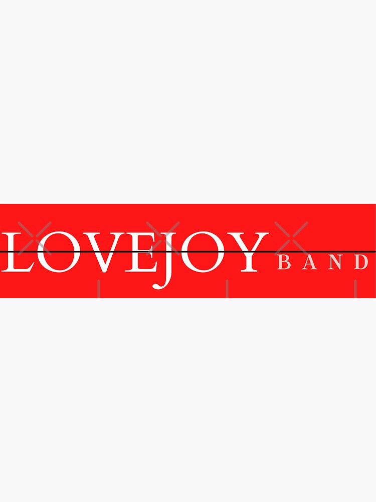 "LOVEJOY BAND" Sticker for Sale by rossdave | Redbubble