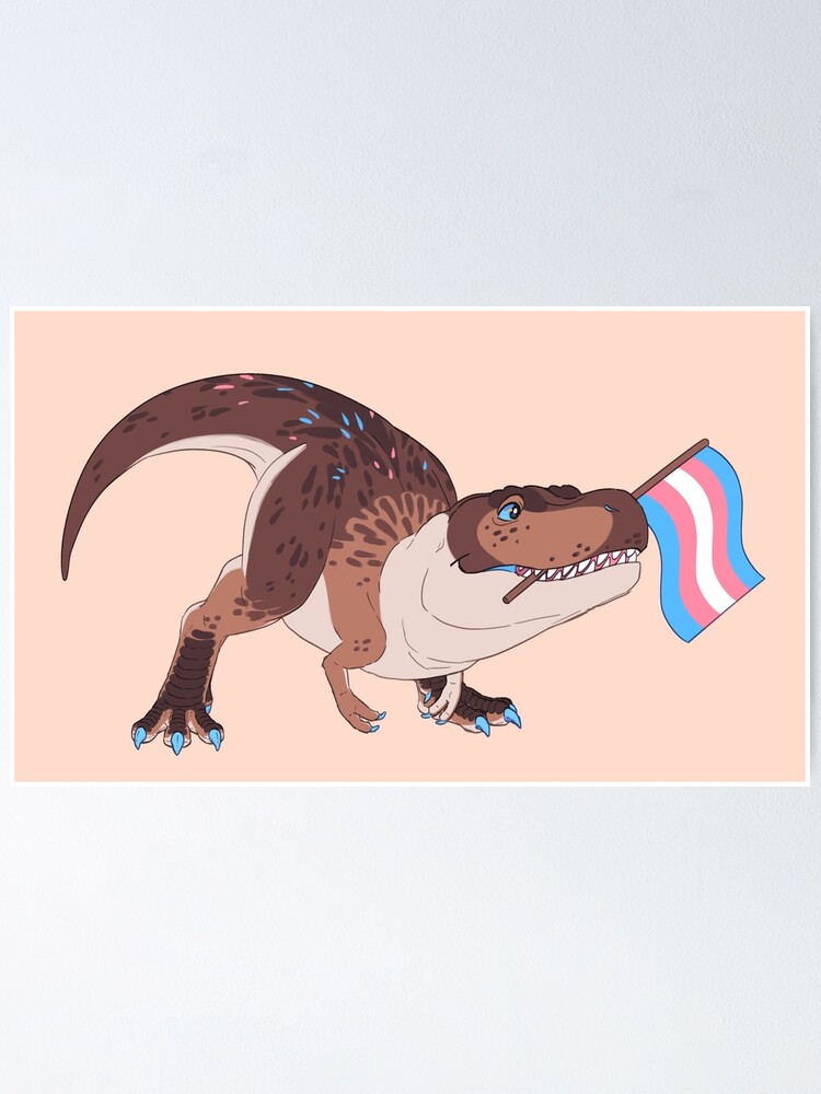 "Trans Tyrannosaurus Rex Pride" Poster by catdoq | Redbubble