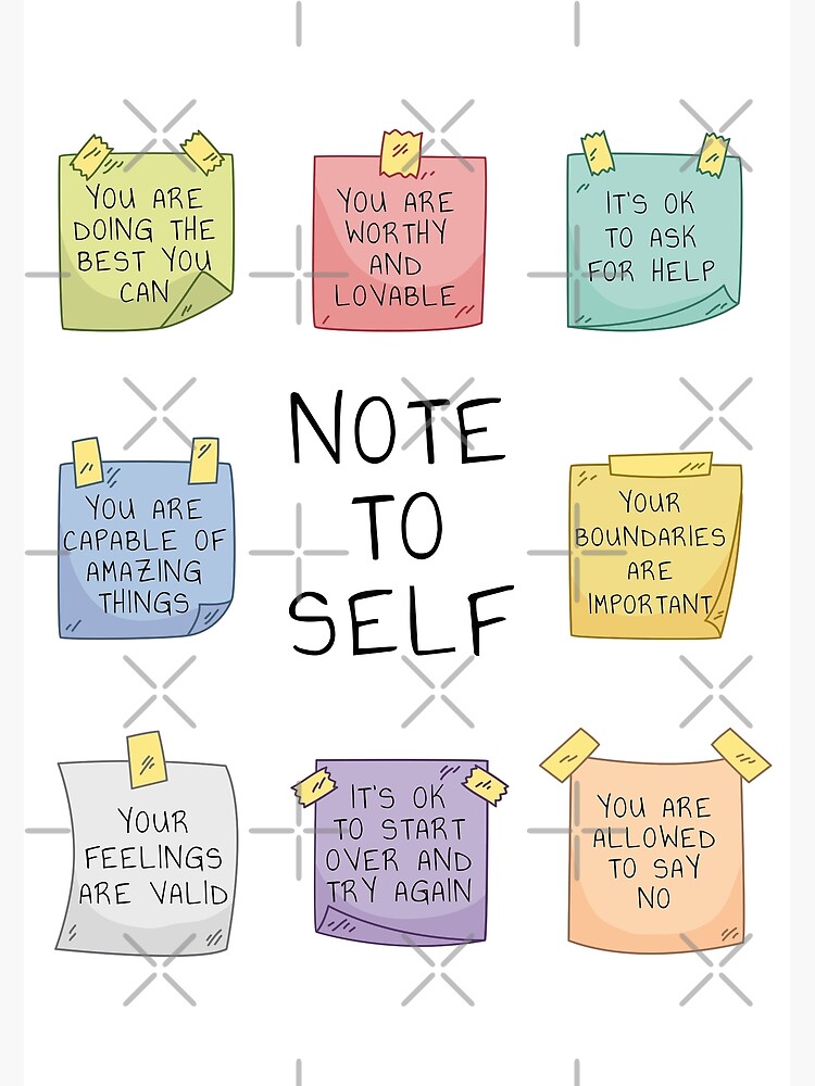"Note to Self, Mental Health, Self-Love, Self-Care, Self Kindness, Self ...