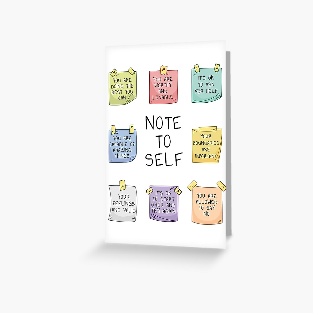"Note to Self, Mental Health, Self-Love, Self-Care, Self Kindness, Self ...