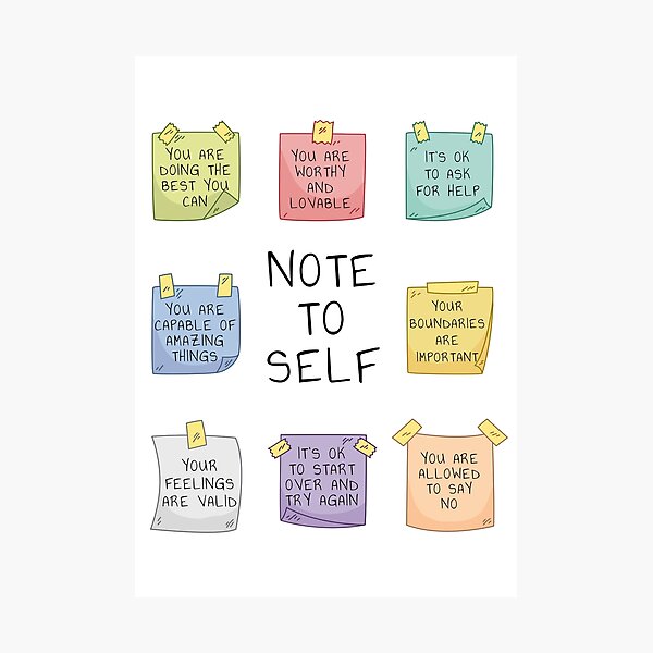 "Note to Self, Mental Health, Self-Love, Self-Care, Self Kindness, Self ...