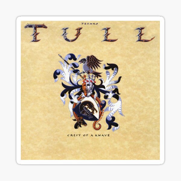 "Jethro Tull: Crest Of A Knave" Sticker for Sale by Pop-Pop-P-Pow ...