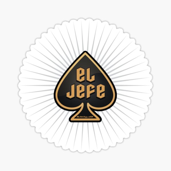 El Jefe Gifts & Merchandise | Redbubble