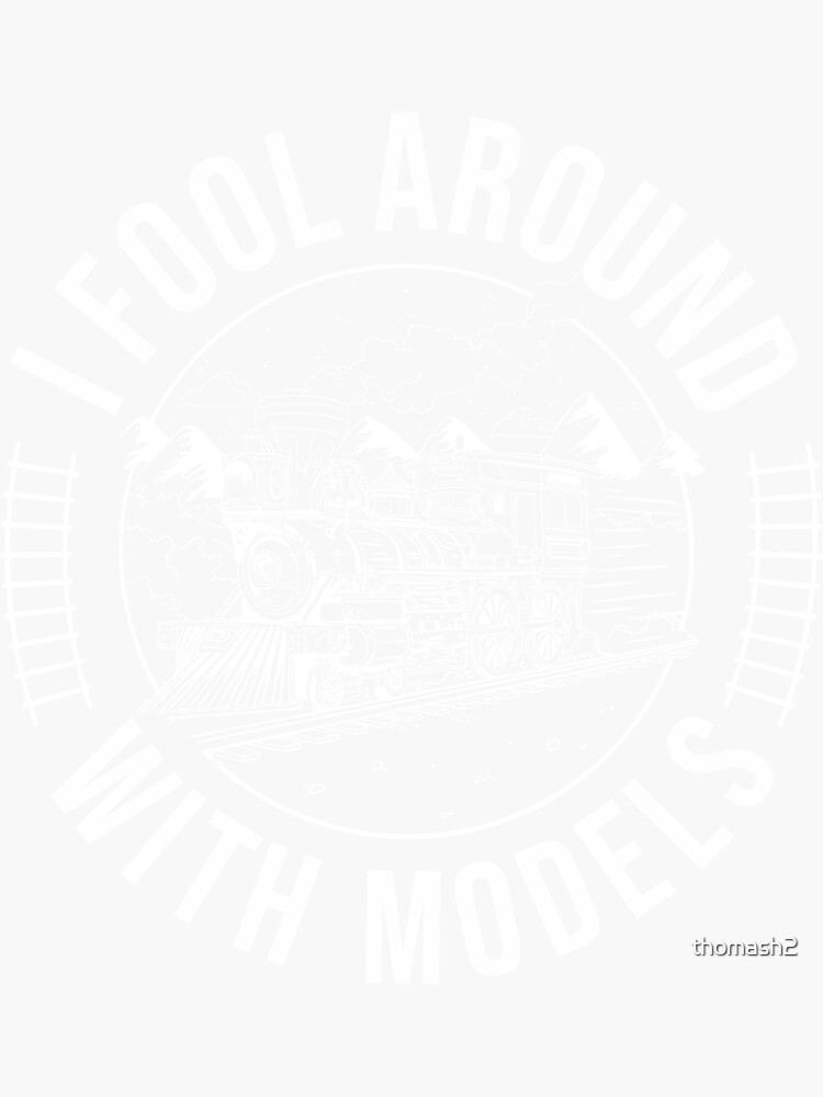 "Funny Train Railway Locomotive Steam Model Railroad Engineer" Sticker ...