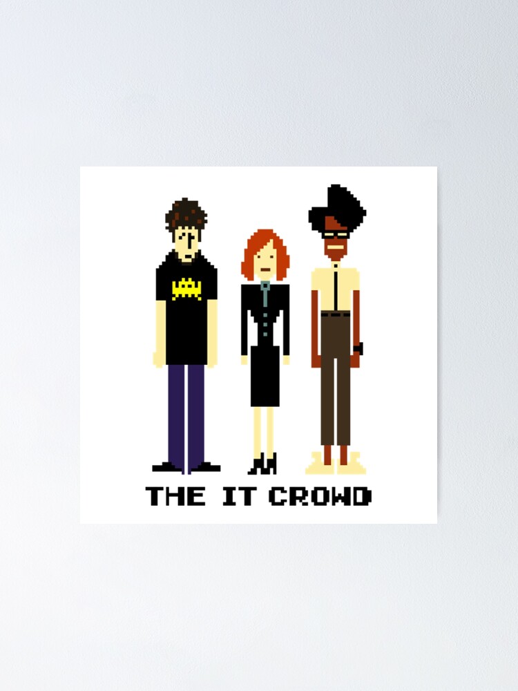 "THE IT CROWD" Poster by FranYoung | Redbubble