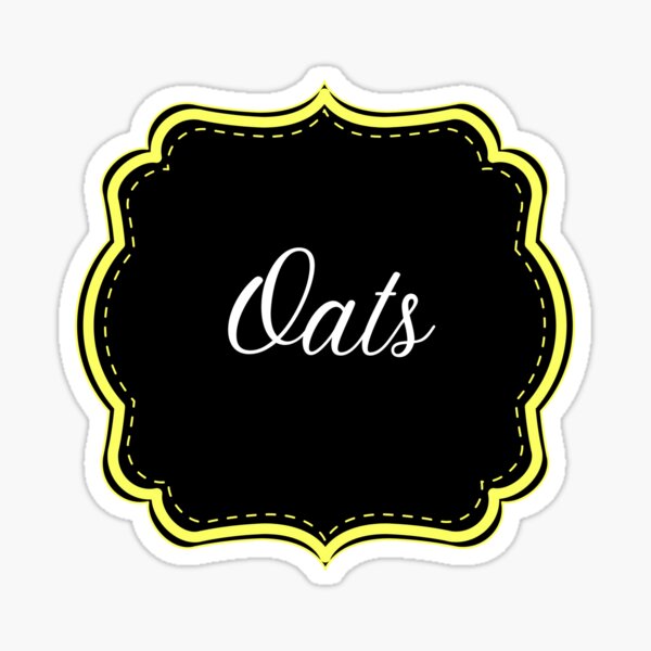"Oats for ingredient containers" Sticker by GoodThingsOnly | Redbubble