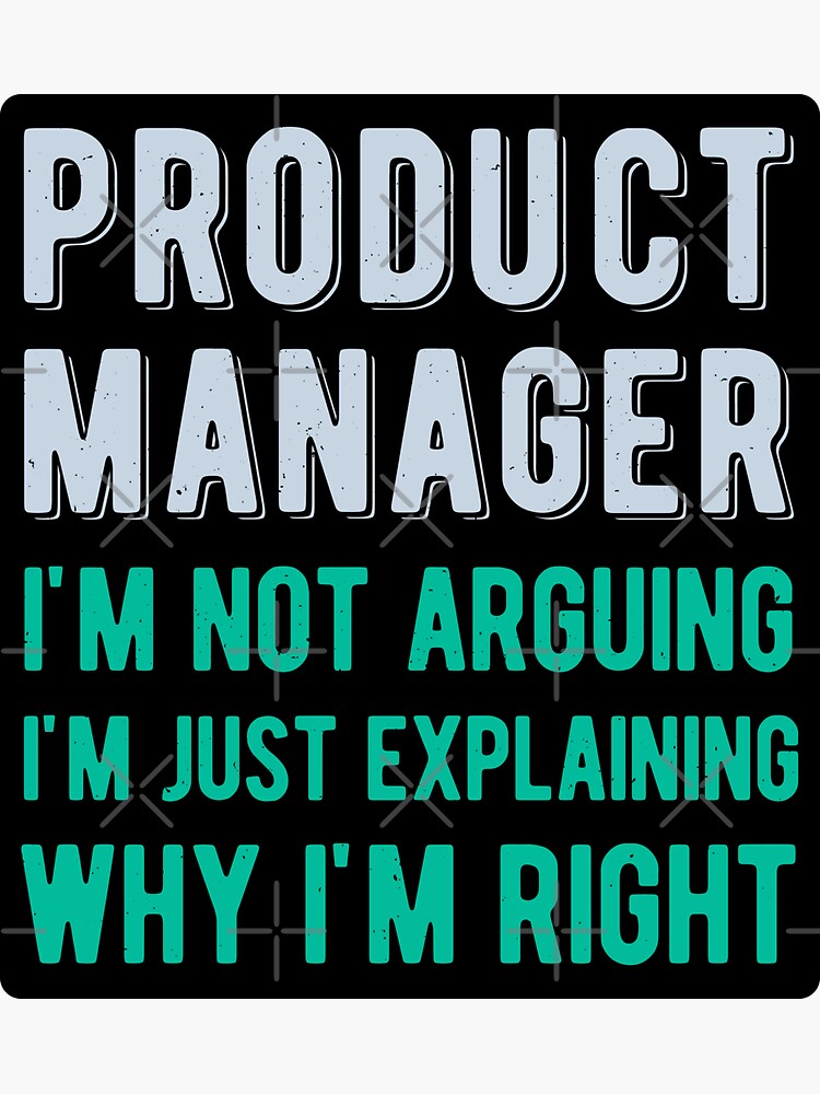 "Funny Product Manager" Sticker for Sale by artworkbyrihen | Redbubble