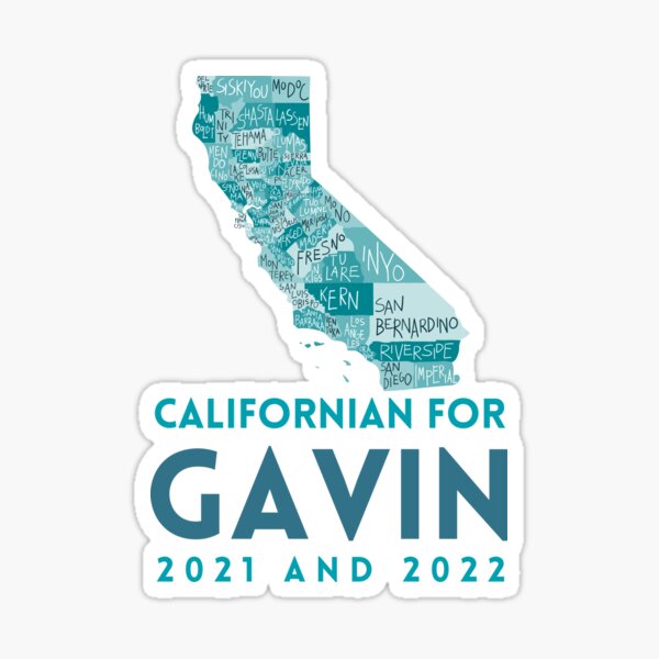 "Californian For Gavin 2021 AND 2022" Sticker for Sale by tjwdraws ...