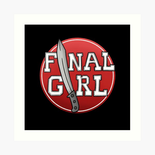 "Final girl- Horror fan" Art Print by cherrysart1 | Redbubble
