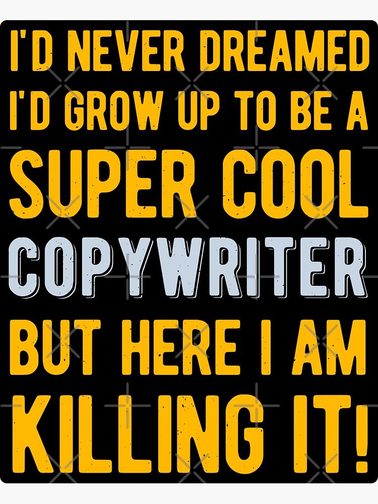 "Funny Copywriter" Sticker for Sale by artworkbyrihen | Redbubble