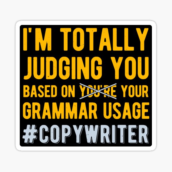 "Funny Copywriter" Sticker for Sale by artworkbyrihen | Redbubble