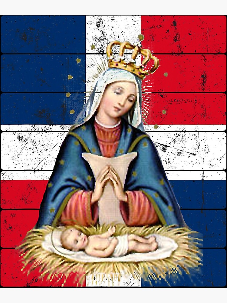 " Our lady of Altagracia ,Nuestra Señora de la Altagracia " Poster for ...