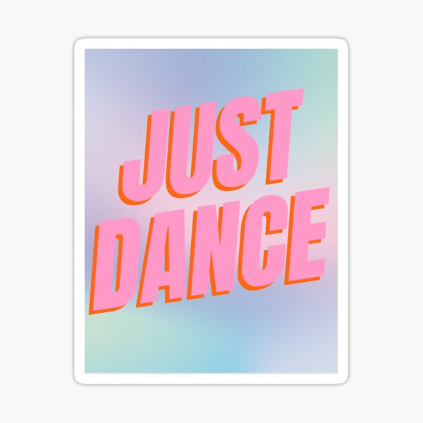 Justdance Gifts & Merchandise for Sale | Redbubble