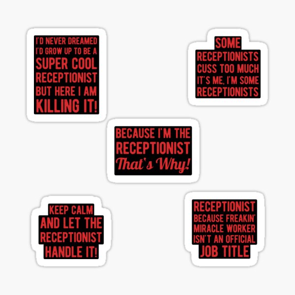"Pack Funny Receptionist" Sticker for Sale by artworkbyrihen | Redbubble
