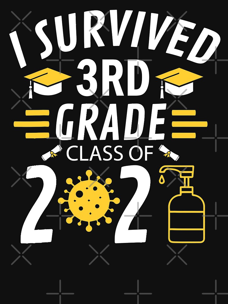 "I Survived 3rd Grade, Class Of 2021" T-shirt by Imadovic | Redbubble