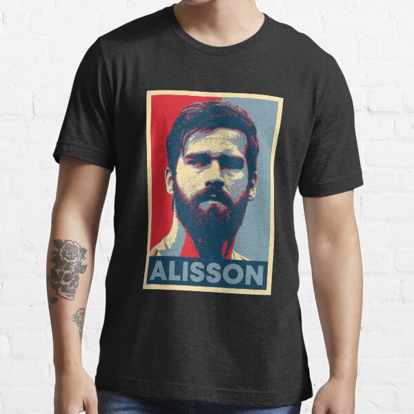 "Alisson Becker Hope" T-shirt for Sale by Stone238 | Redbubble ...