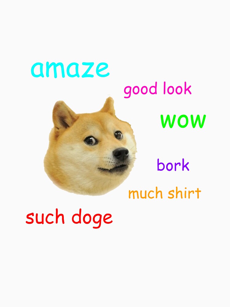 "Doge" T-shirt for Sale by JustMemes | Redbubble | doge t-shirts - dog ...