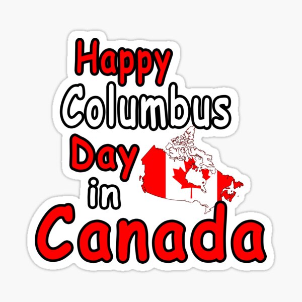 "funny Columbus Day happy Columbus Day in canada, gift idea for ...