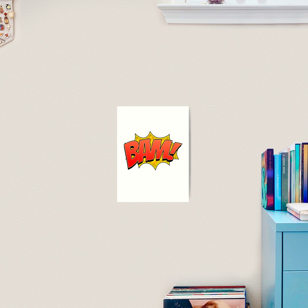 "Bam! Comic Book Sound Effect" Art Print by MikePrittie | Redbubble