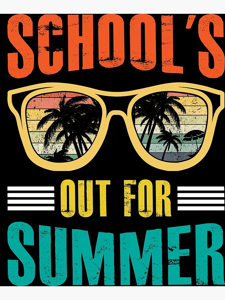 "Retro Last Day Of School Schools Out For Summer Teacher Gift" Poster ...