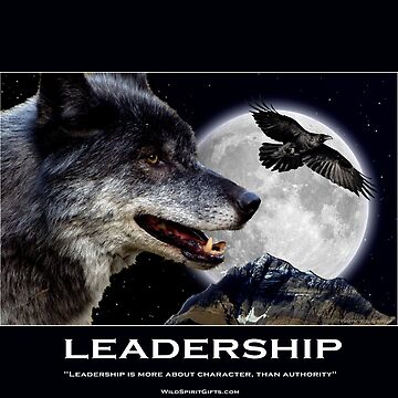 "Leadership Grey Wolf and Raven Artwork" Poster for Sale by ...
