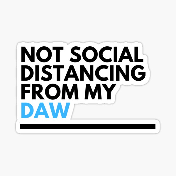 "Music Producer DAW Social Distance" Sticker by CJacobsDesigns | Redbubble