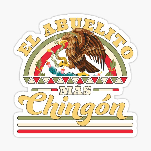 "El Abuelito Mas Chingon Funny Mexican Flag Cool Grandpa Regalo ...