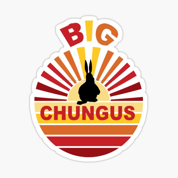 "Big Chungus Fat Bunny Rabbit" Sticker for Sale by Spaceshipsells ...