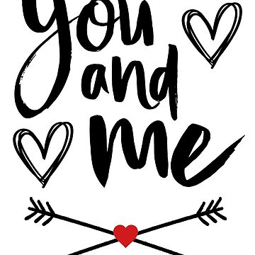 "You And Me" Sticker for Sale by Bendthetrend | Redbubble
