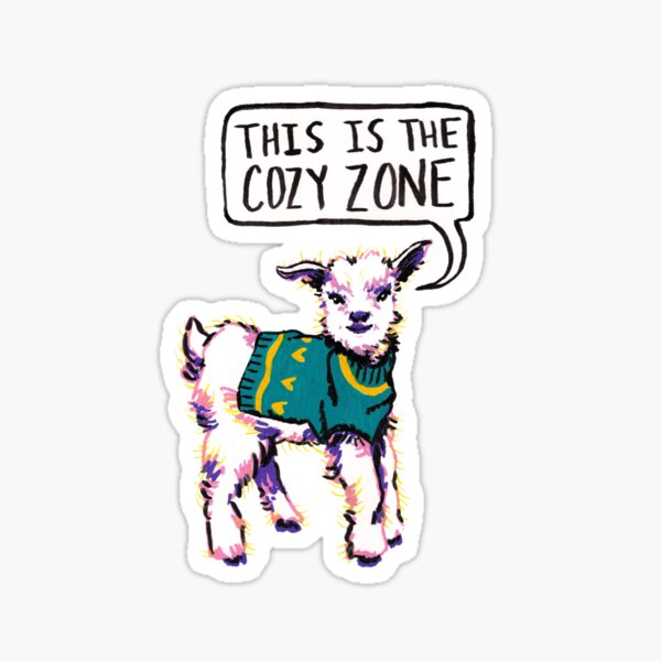 "This is the cozy zone (Mint Green Variation)" Sticker for Sale by ...