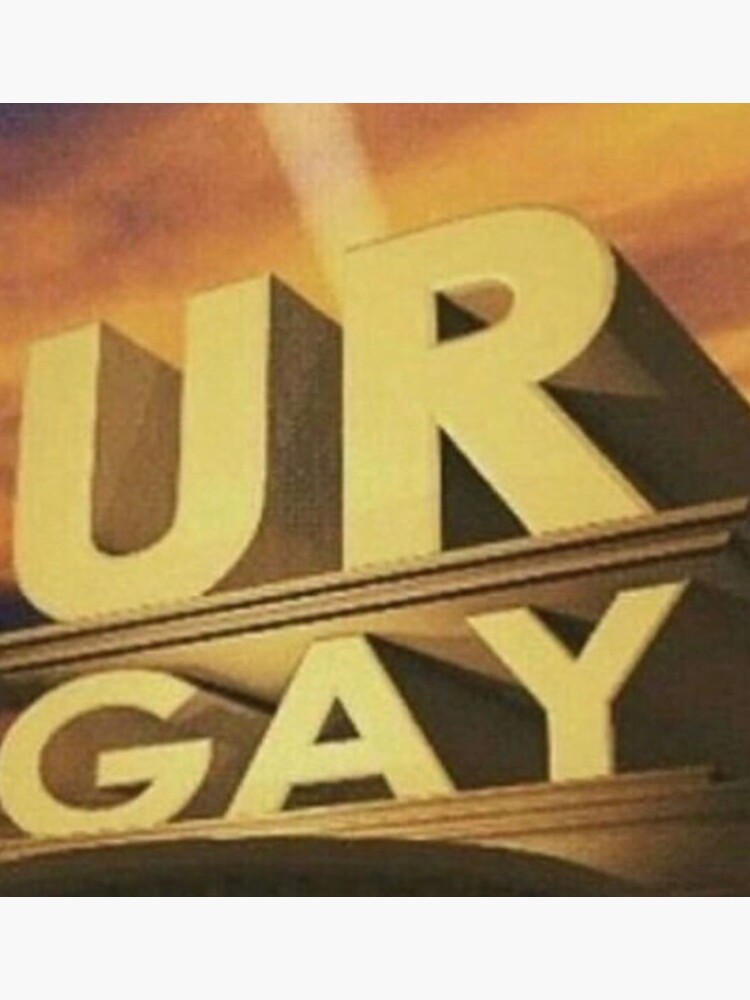 "ur gay" Sticker for Sale by mrspooder | Redbubble