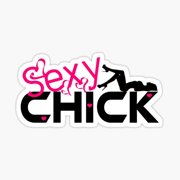 "Sexy Chick" Sticker for Sale by Tina-Maria | Redbubble