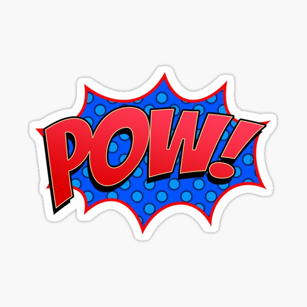 "Pow! Comic Book Sound Effect" Sticker by MikePrittie | Redbubble