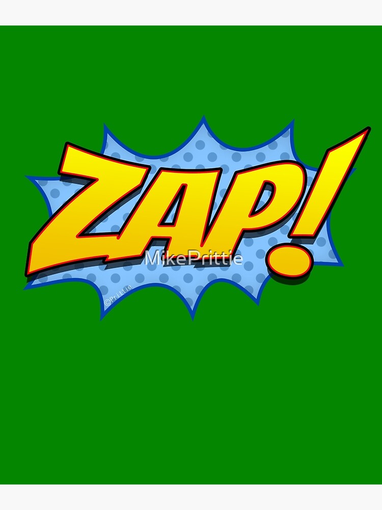 " Zap! Comic Book Sound Effect" Poster by MikePrittie | Redbubble