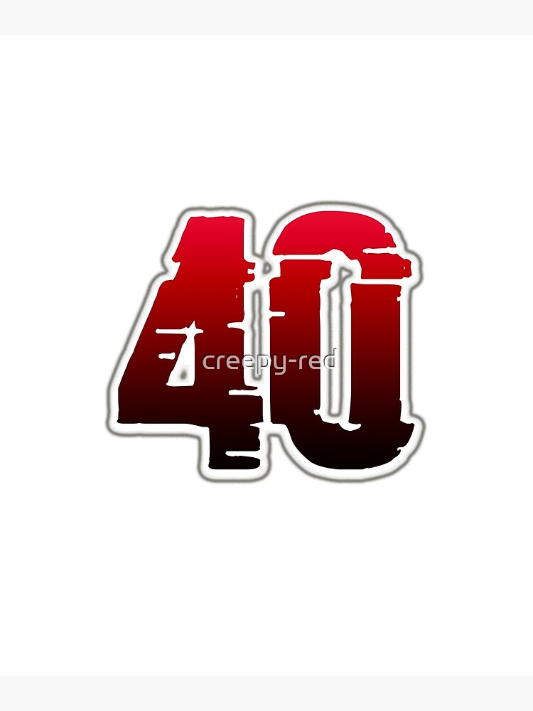 "Creepy Red Number 40" Poster by creepy-red | Redbubble