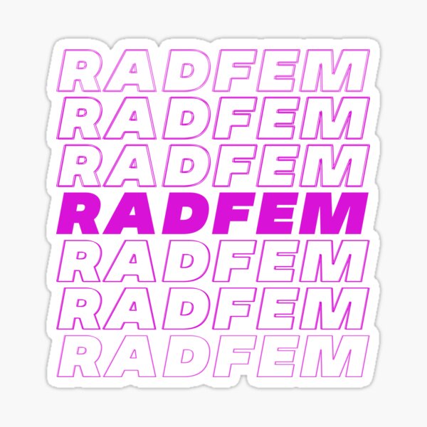 "radfem" Sticker for Sale by radfem-designs | Redbubble