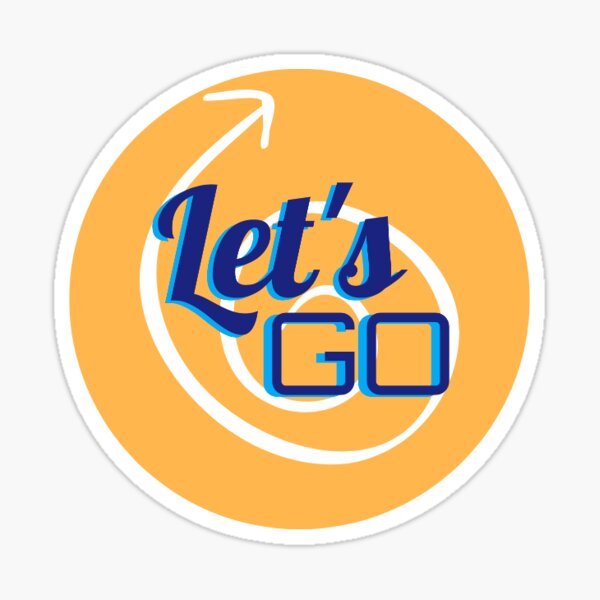 "Let's Go " Sticker by rns51 | Redbubble