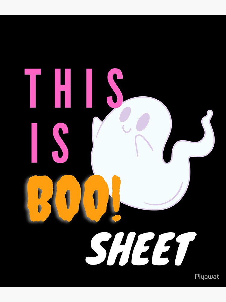 "THIS IS BOO SHEET" Sticker by Piyawat | Redbubble