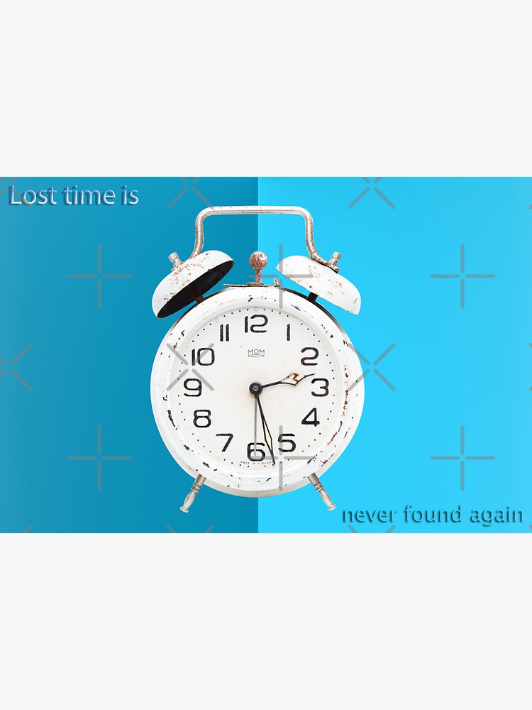 " Lost time is never found again essential classic t-shirt with quotes ...