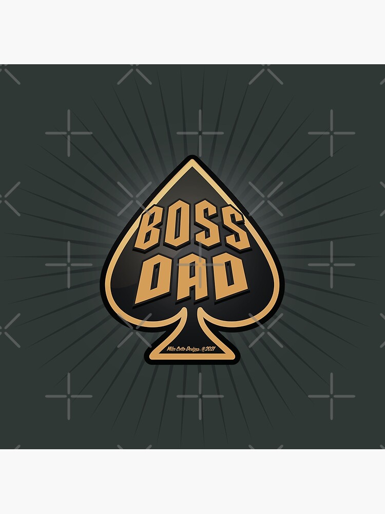 "Boss Dad" Poster by MCArtist | Redbubble