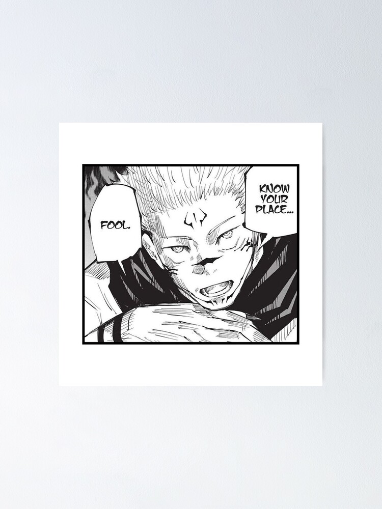 "sukuna KNOW YOUR PLACE FOOL quote jujutsu kaisen manga" Poster by AO ...