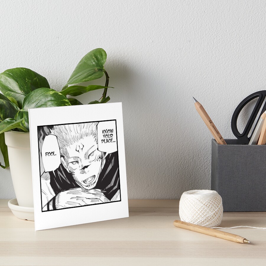 "sukuna KNOW YOUR PLACE FOOL quote jujutsu kaisen manga" Art Board ...