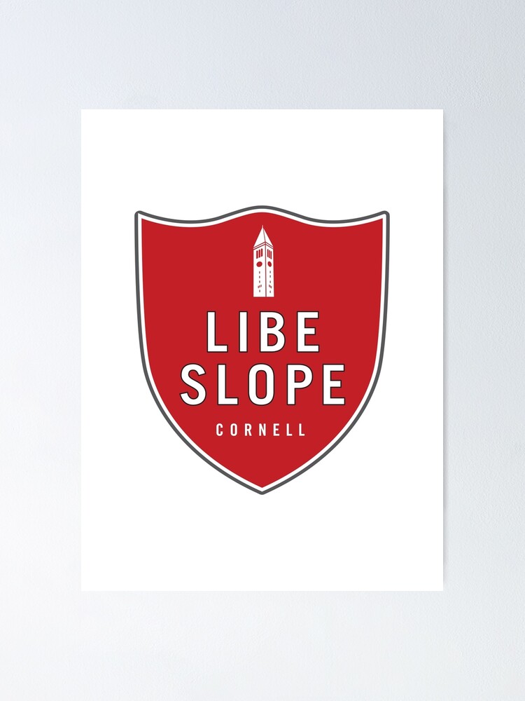 "Libe Slope Cornell" Poster for Sale by field3 | Redbubble
