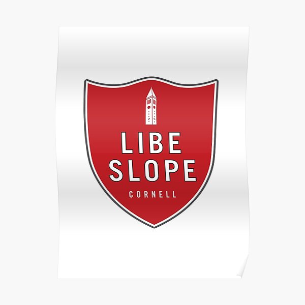 "Libe Slope Cornell" Poster for Sale by field3 | Redbubble