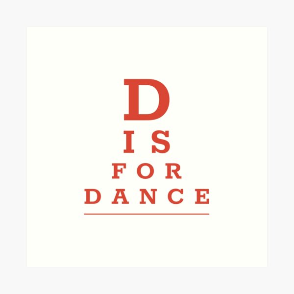 "Pop culture eye chart - D is for dance" Art Print for Sale by Popalt ...