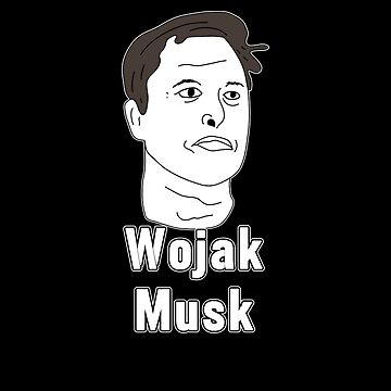"Wojak Musk " Poster for Sale by iamhewho | Redbubble