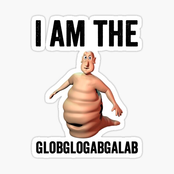 Globglogabgalab Stickers | Redbubble