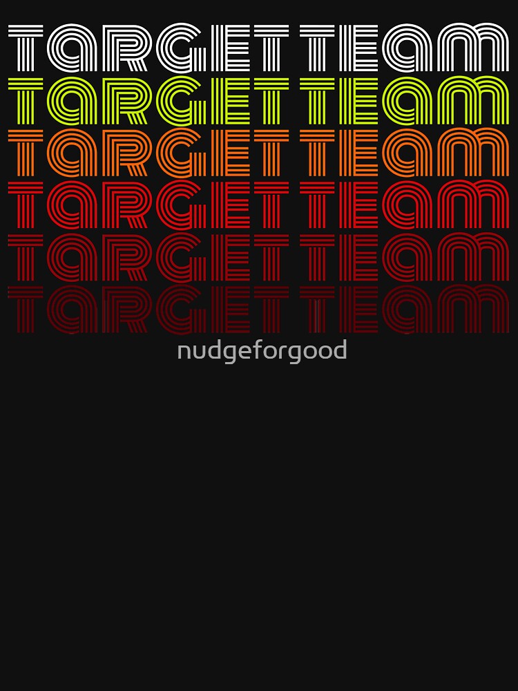 "Target Team Vintage" T-shirt for Sale by nudgeforgood | Redbubble ...